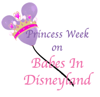 Coronating the First Annual National Princess Week - Babes in Disneyland